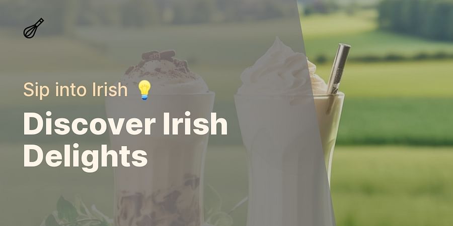 A Taste of Ireland: Unraveling the Flavors of Irish Cream and Shamrock ...